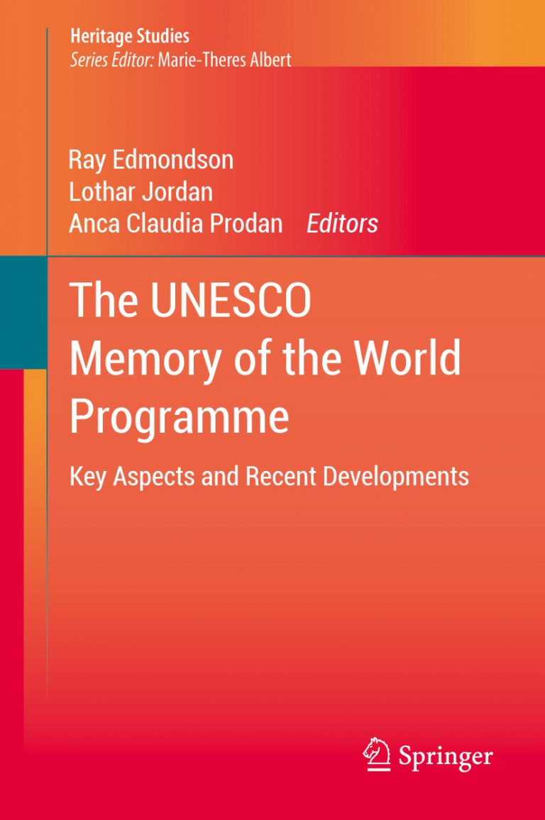 The UNESCO Memory of the World Programme: Key Aspects and Recent ...